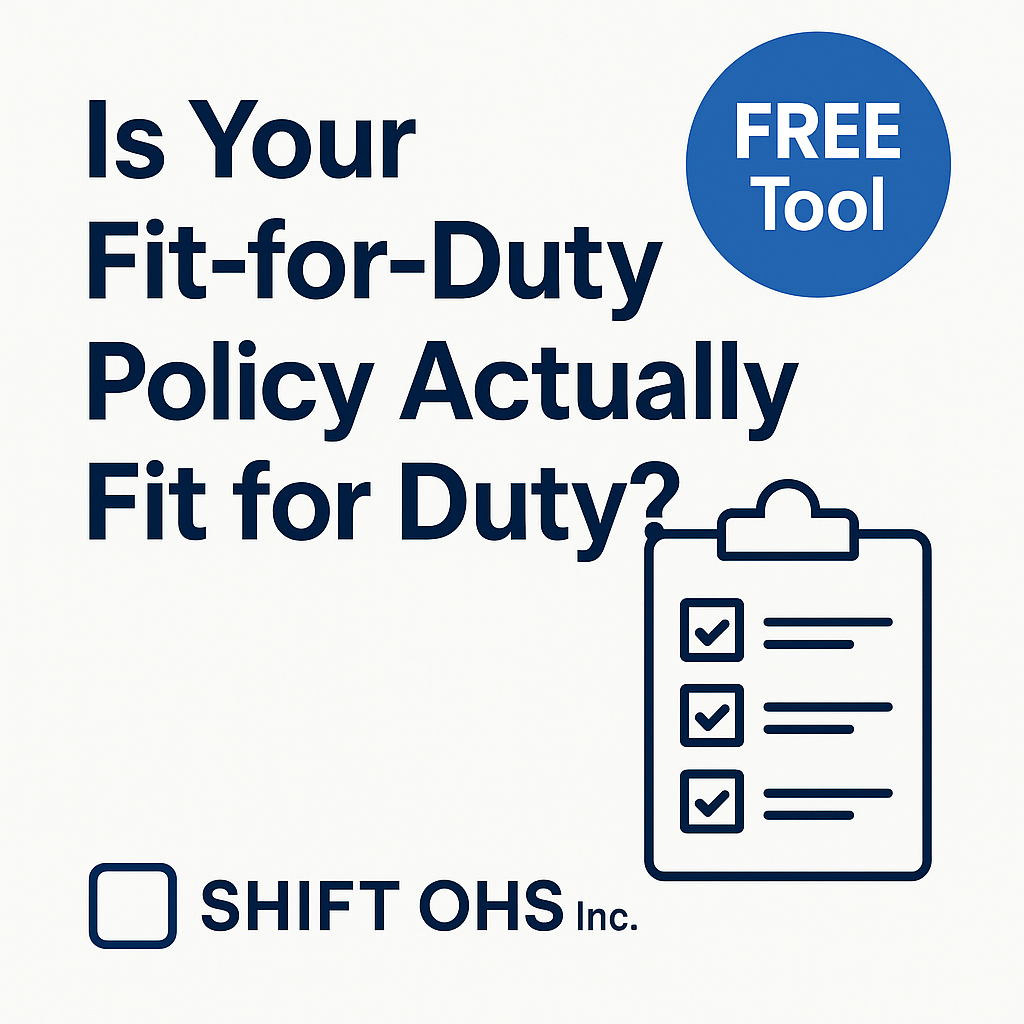 Is Your Fit-for-Duty Policy Actually Fit for Duty? | Shift OHS